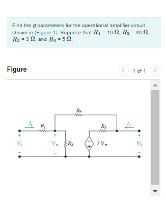 Solved Find the g parameters for the operational amplifier | Chegg.com