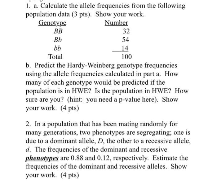Solved 1. a. Calculate the allele frequencies from the | Chegg.com