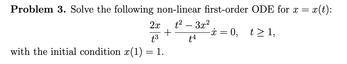 Solved Problem 3. Solve the following non-linear first-order | Chegg.com