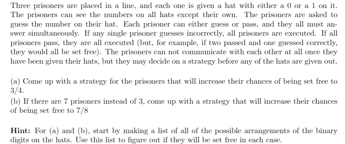 Solved Three prisoners are placed in a line, and each one is | Chegg.com