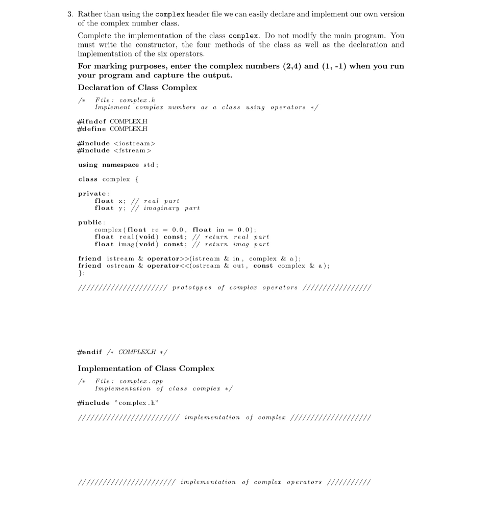 Solved 3. Rather than using the complex header file we can | Chegg.com
