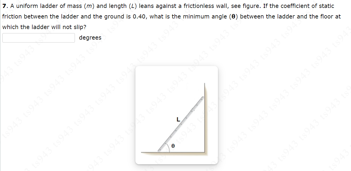 Solved 7. A uniform ladder of mass (m) and length (L) leans | Chegg.com