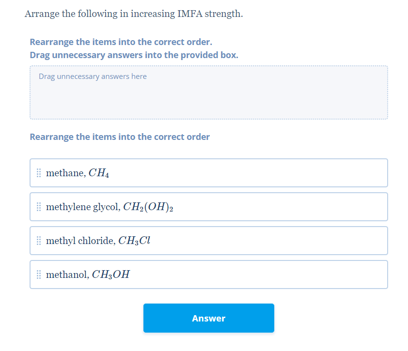 Solved Arrange the following in increasing IMFA strength. | Chegg.com