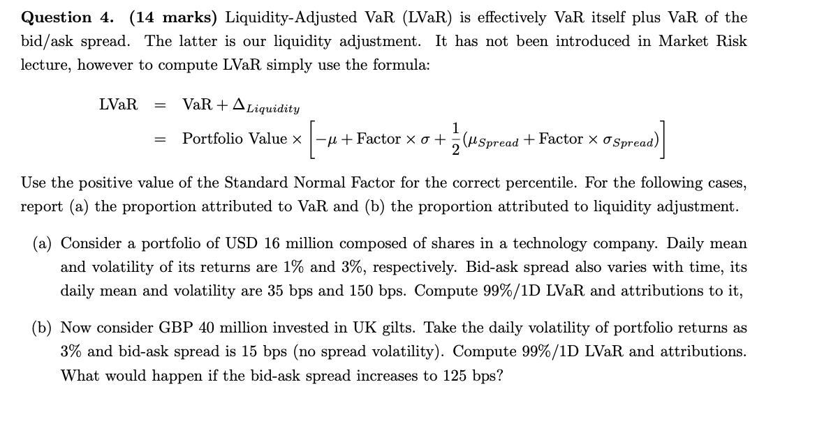 Question 4. (14 marks) Liquidity-Adjusted VaR (LVaR) | Chegg.com