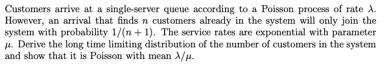 Solved Customers arrive at a single-server queue according | Chegg.com