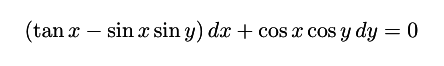 Solved (tan x – sin x sin y) dx + cos x cos y dy = 0 | Chegg.com