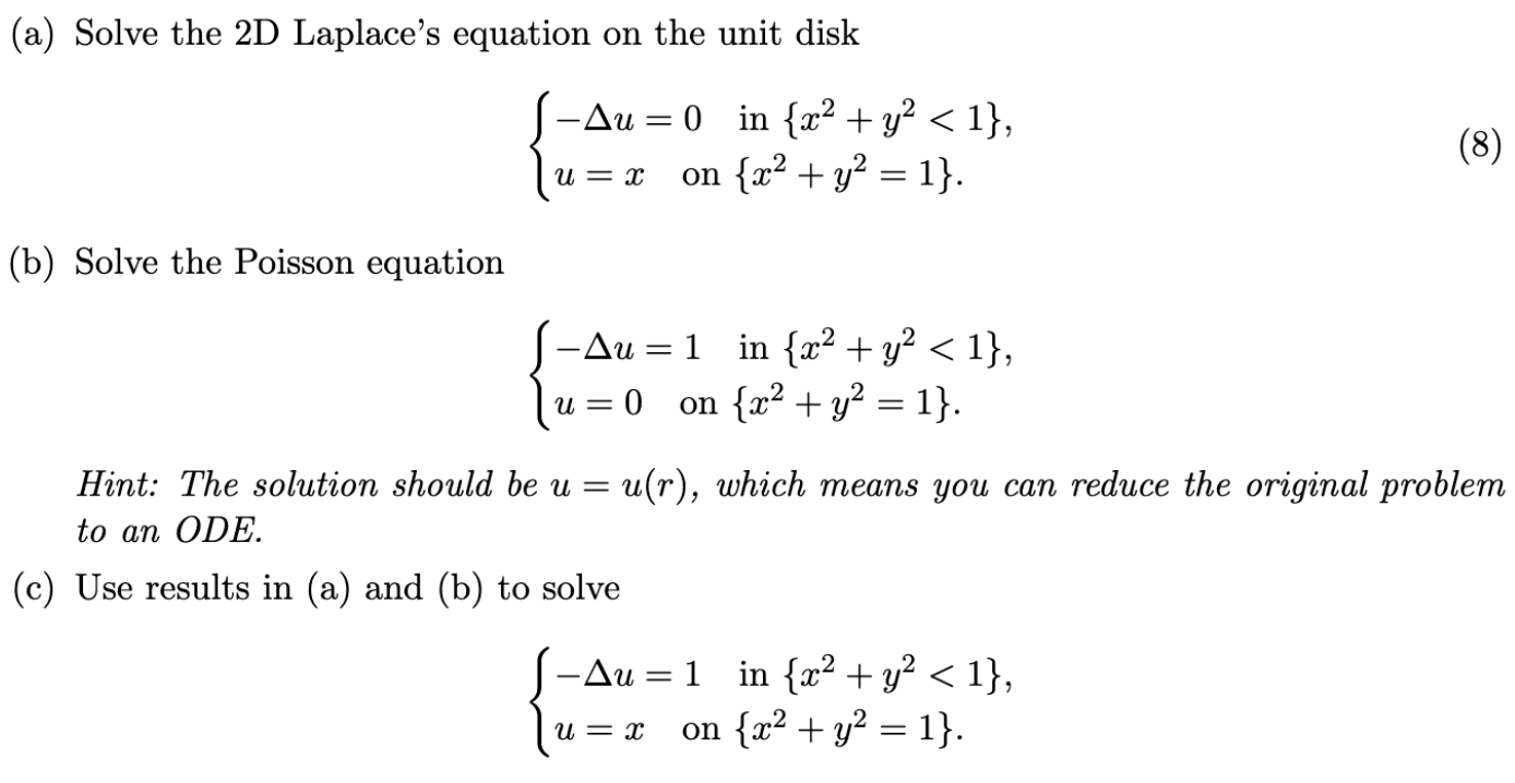 Solved (a) Solve the 2D Laplace's equation on the unit disk | Chegg.com