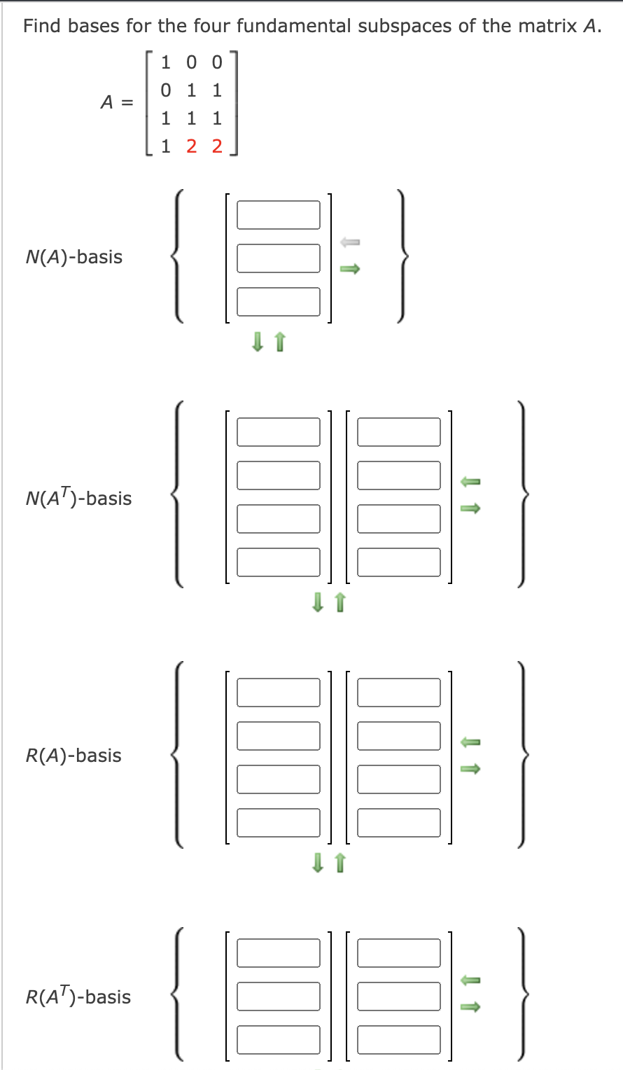 Solved Find bases for the four fundamental subspaces of the | Chegg.com