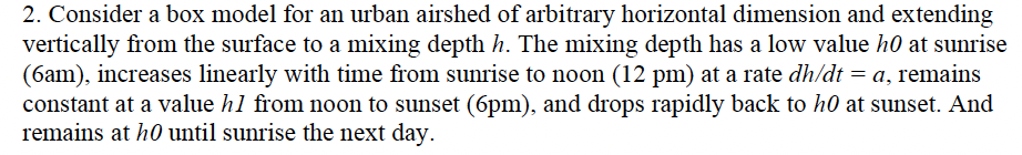Solved 2. Consider a box model for an urban airshed of | Chegg.com