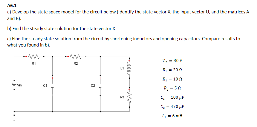 Solved .1a) Develop the state space model for the circuit | Chegg.com