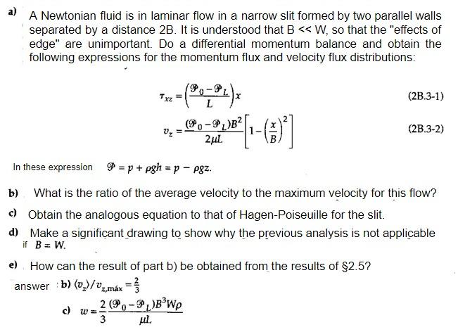 Solved 2B.3 laminar flow in a narrow grid flow through a | Chegg.com