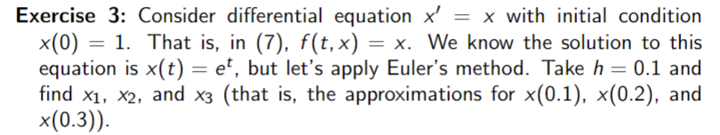 Solved Exercise 3: Consider differential equation x′=x with | Chegg.com