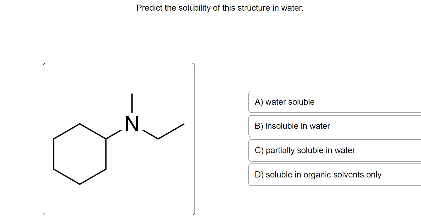 Solved Predict the solubility of this structure in | Chegg.com