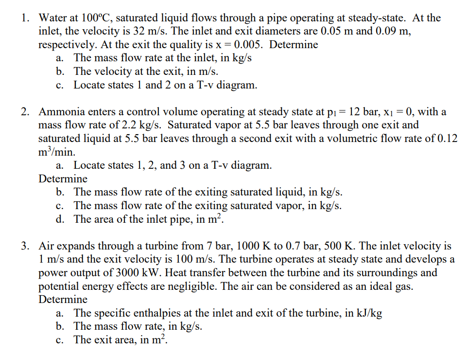 Solved 1. Water at 100∘C, saturated liquid flows through a | Chegg.com