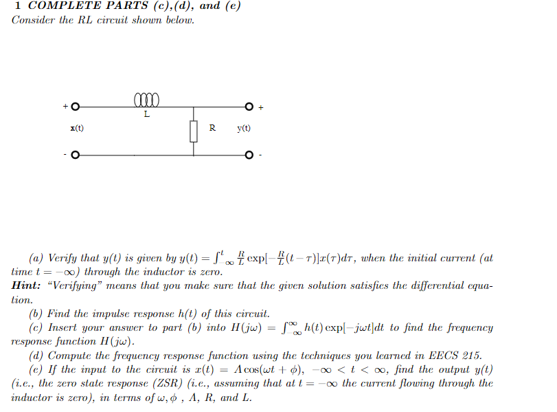 Solved 1 COMPLETE PARTS (c),(d), and (e) Consider the RL | Chegg.com