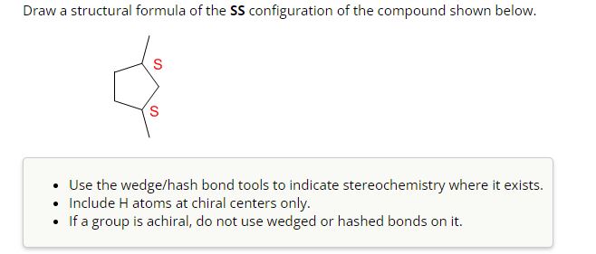 Solved Draw a structural formula of the SS configuration of | Chegg.com