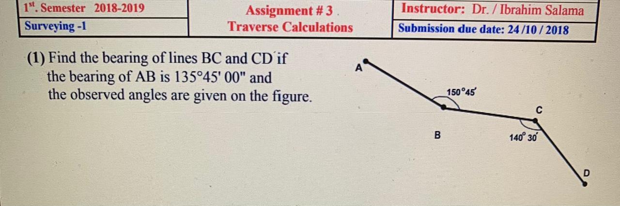 Solved 1st. Semester 2018-2019 Surveying -1 Assignment #3 | Chegg.com