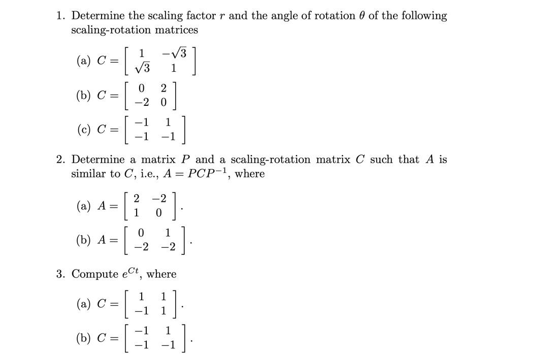 Solved 1. Determine the scaling factor r and the angle of | Chegg.com