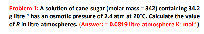 Solved Problem 1: A solution of cane-sugar (molar mass = | Chegg.com