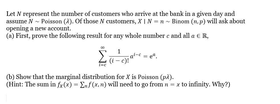 Solved Let N represent the number of customers who arrive at | Chegg.com