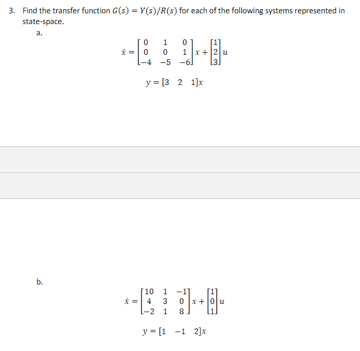 Solved Find the transfer function G(s) state-space 3. | Chegg.com