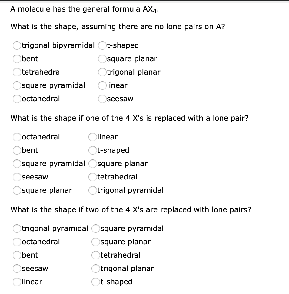 Solved A molecule has the general formula AX4. What is the | Chegg.com
