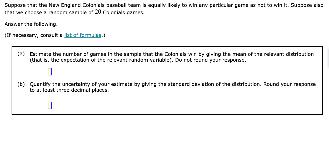 Solved Suppose that the New England Colonials baseball team | Chegg.com