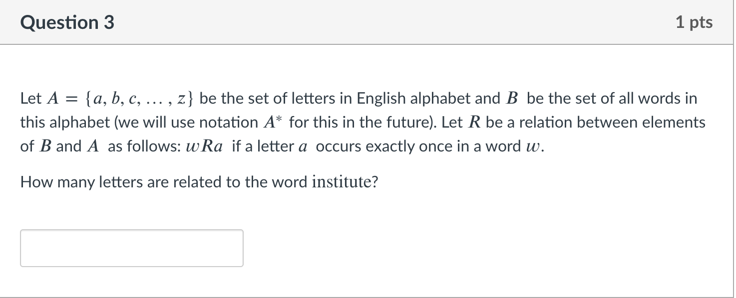 Solved Question 3 1 pts Let A = {a, b, c, ... , z} be the | Chegg.com