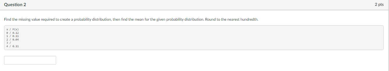 Solved Find the missing value required to create a | Chegg.com