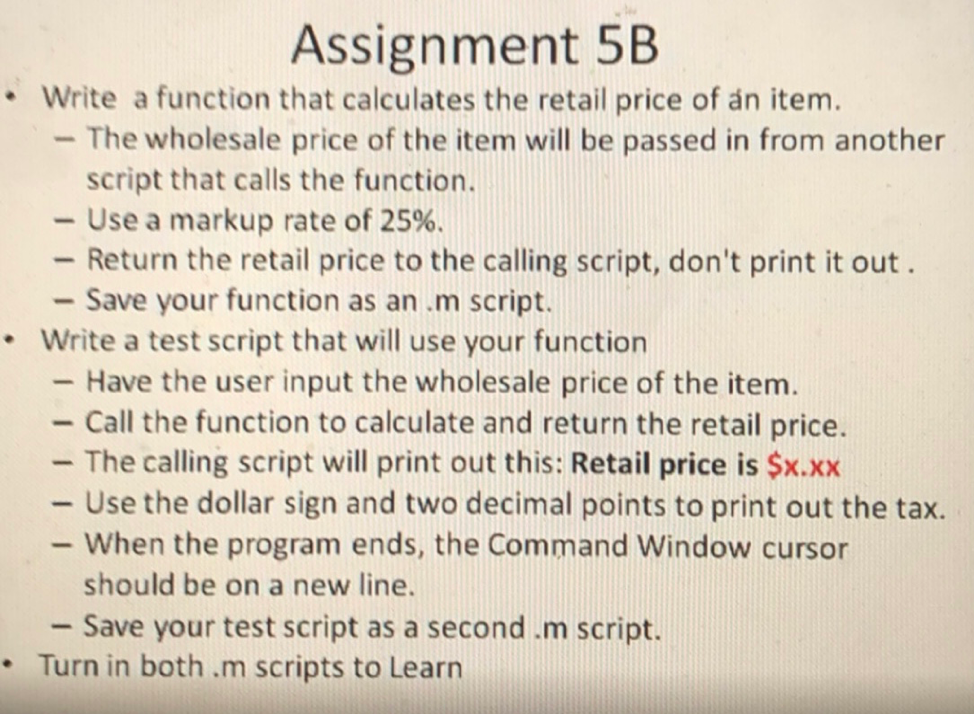 Solved Assignment 5B • Write a function that calculates the | Chegg.com