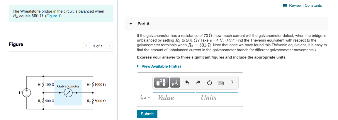 Solved Review Constants The Wheatstone bridge in the circuit | Chegg.com