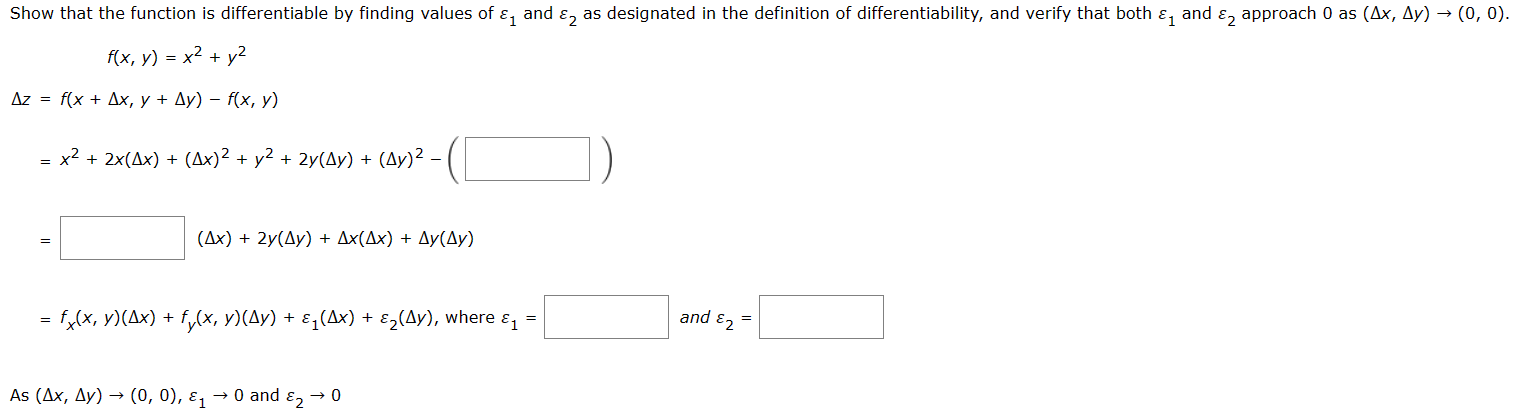 Solved Show that the function is differentiable by finding | Chegg.com