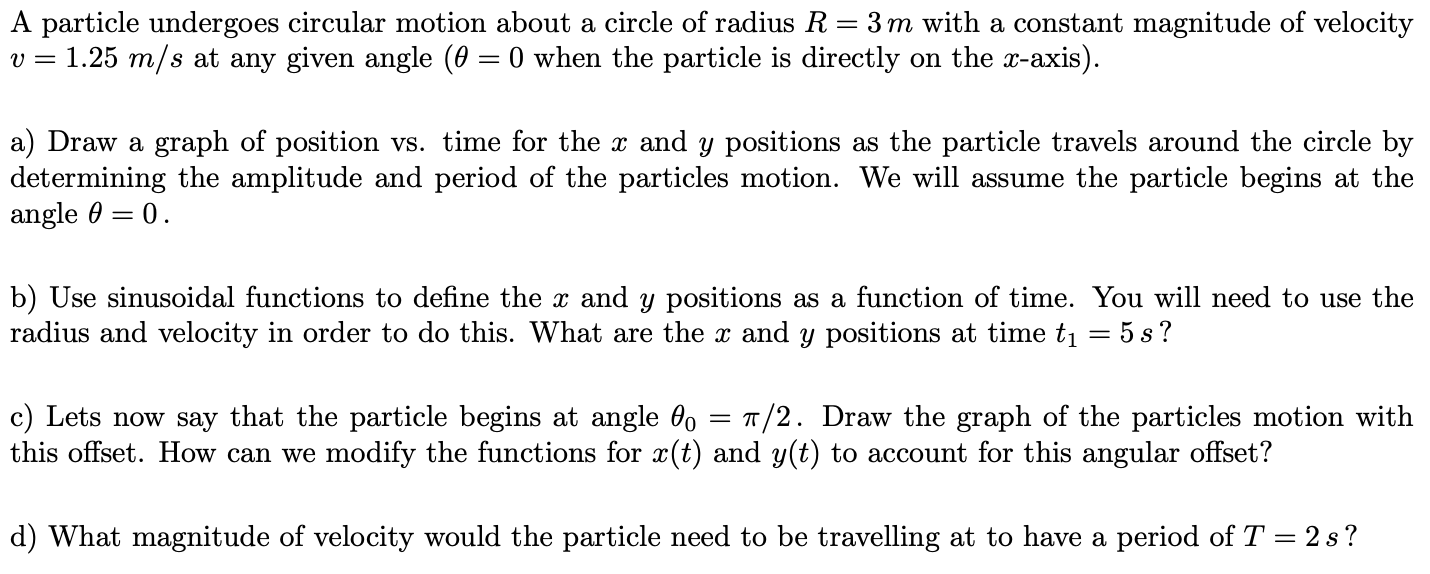 Solved A particle undergoes circular motion about a circle | Chegg.com