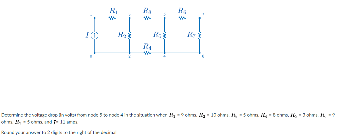 Solved 1 I R2 R4 ; Ri AM R3 M 0 Determine the voltage drop | Chegg.com