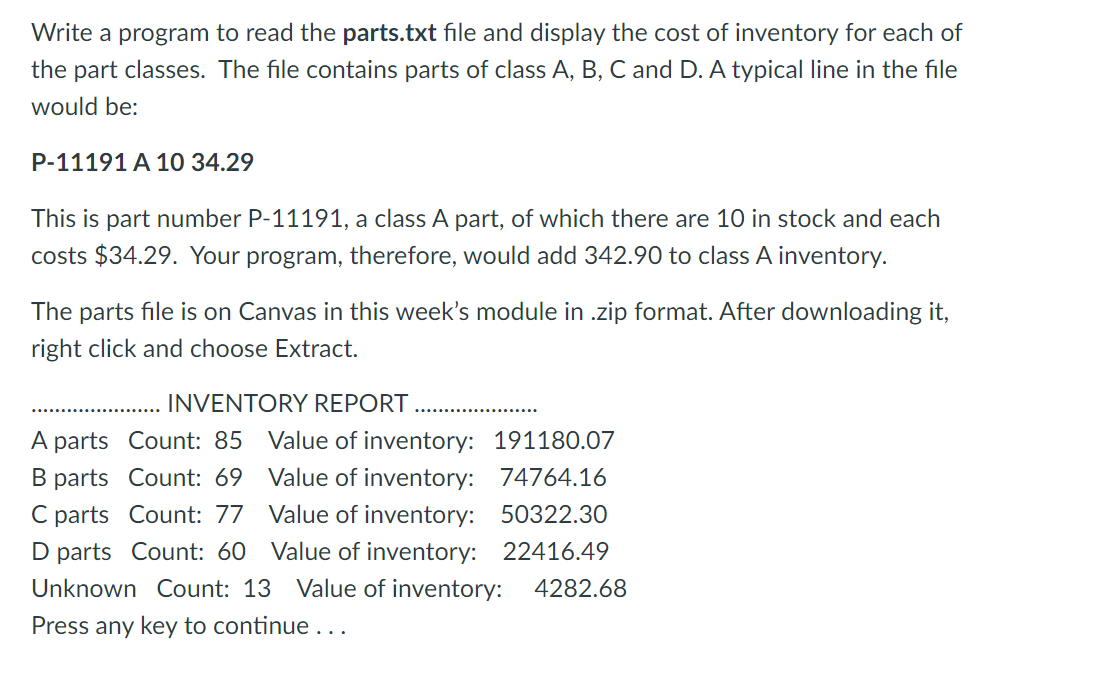 Solved Write a program to read the parts.txt file and | Chegg.com