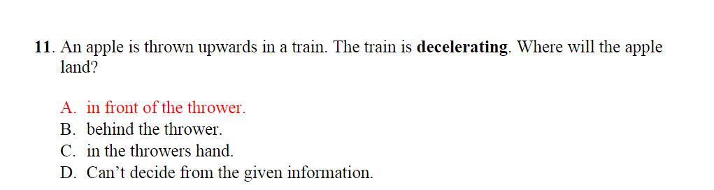 Solved 11. An apple is thrown upwards in a train. The train | Chegg.com