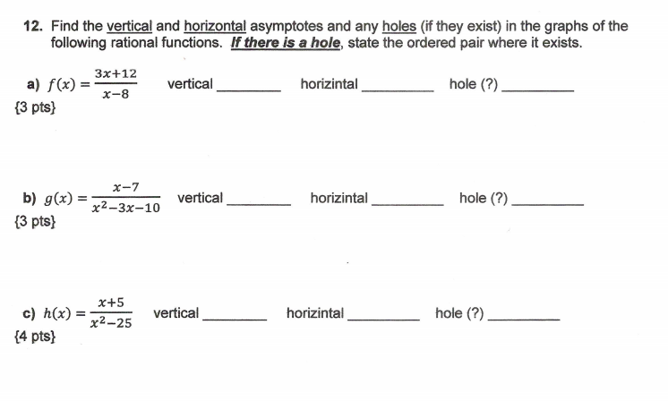 Solved 12. Find the vertical and horizontal asymptotes and | Chegg.com
