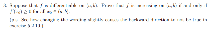 Solved 3. Suppose that f is differentiable on (a,b). Prove | Chegg.com