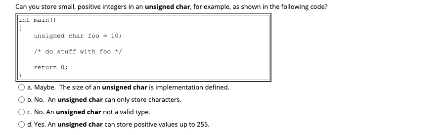 Solved Can you store small, positive integers in an unsigned | Chegg.com