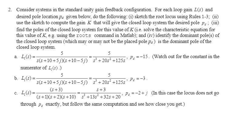 Solved 2. Consider systems in the standard unity gain | Chegg.com