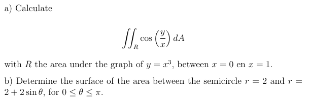 Solved a) Calculate ∬Rcos(xy)dA with R the area under the | Chegg.com