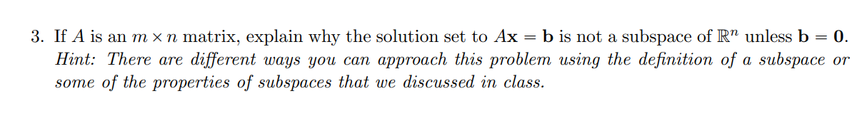 Solved 3. If A is an mxn matrix, explain why the solution | Chegg.com