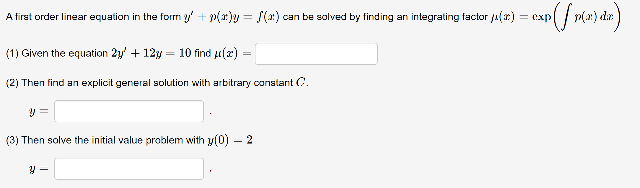 Solved A first order linear equation in the form | Chegg.com