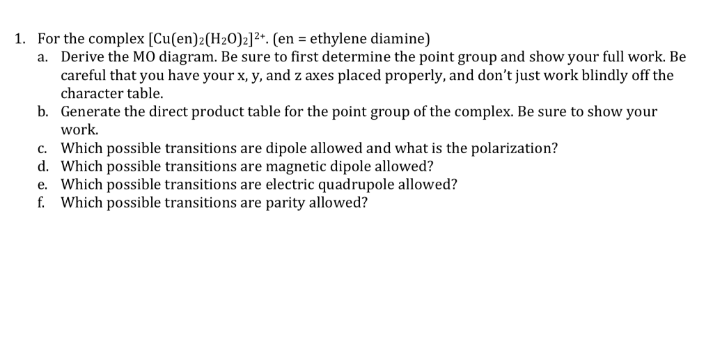Solved For the complex [Cu(en)2(H2O)2]+2 derive an MO | Chegg.com