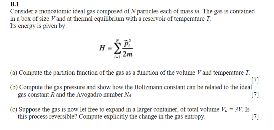 Solved B.I Consider a monoatomic ideal gas composed of N | Chegg.com