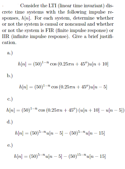 Solved Consider the LTI (linear time invariant) discrete | Chegg.com