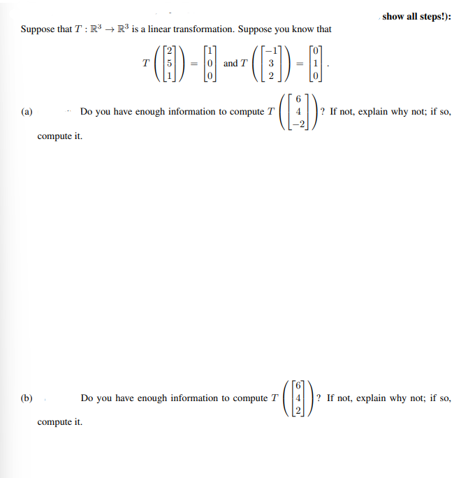 Solved show all steps!): Suppose that T:R3→R3 is a linear | Chegg.com
