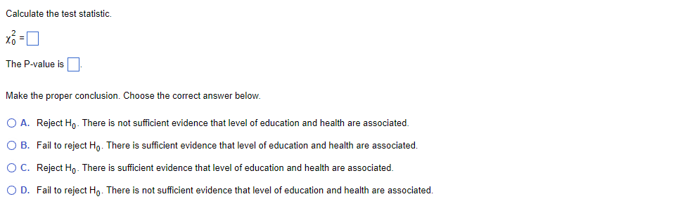 Solved The following data represent the level of health and | Chegg.com