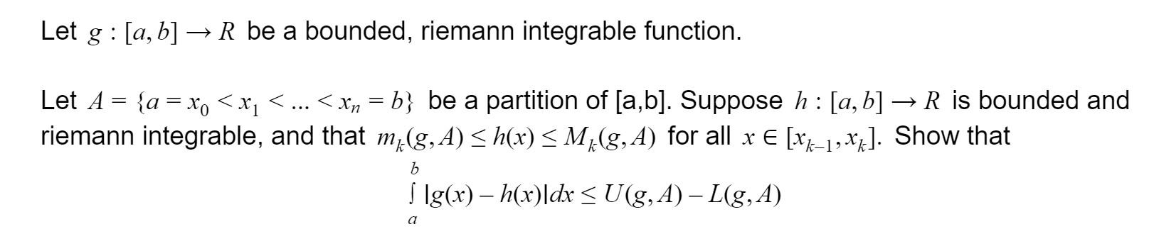 Solved Let g: [a, b] → R be a bounded, riemann integrable | Chegg.com