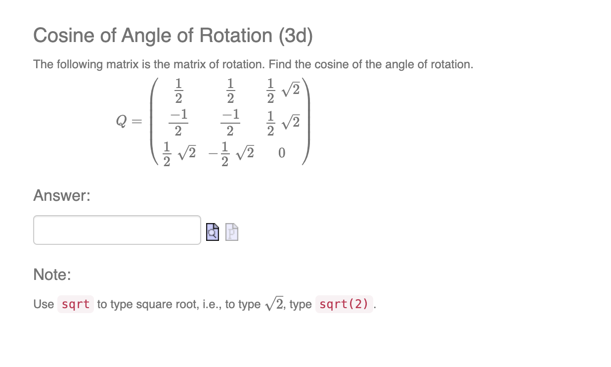 Solved Cosine of Angle of Rotation (3d) The following matrix | Chegg.com